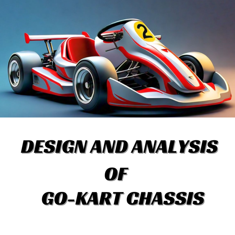 Complete Guide of Design and Analysis of Go-kart chassis - Edgeline ...
